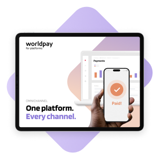 Omnichannel Payment Solutions | Worldpay for Platforms